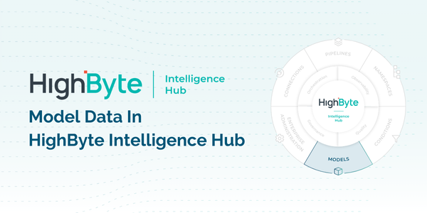 Models Data Modeling Highbyte Intelligence Hub